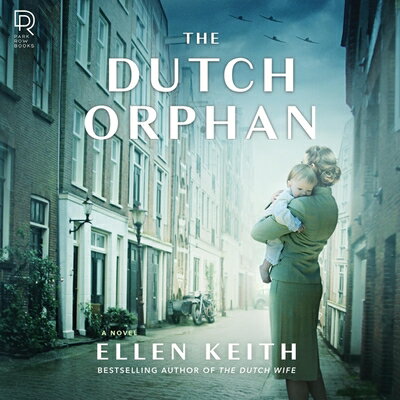 楽天ブックス: The Dutch Orphan - Ellen Keith - 9798212017220 : 洋書