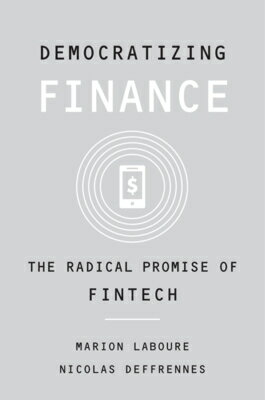 楽天ブックス: Democratizing Finance: The Radical Promise of Fintech - Marion ...