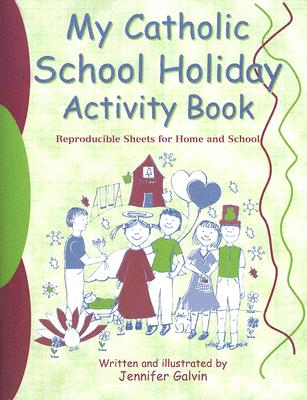 楽天ブックス: My Catholic School Holiday Activity Book: Reproducible Sheets ...