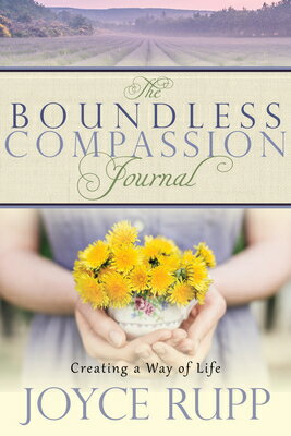 楽天ブックス: The Boundless Compassion Journal: Creating a Way of Life ...