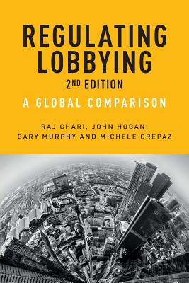 楽天ブックス: Regulating Lobbying: A Global Comparison, 2nd Edition - Raj ...