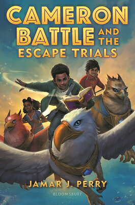 楽天ブックス: Cameron Battle and the Escape Trials - Jamar J. Perry ...
