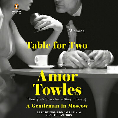 楽天ブックス: Table for Two: Fictions - Amor Towles - 9780593827260 : 洋書