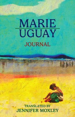 楽天ブックス: Journal - Marie Uguay - 9781770867260 : 洋書