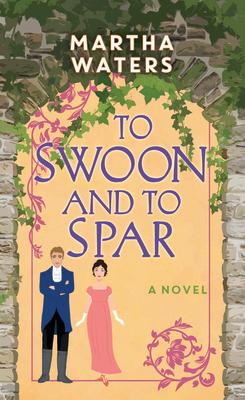 楽天ブックス: To Swoon and to Spar: The Regency Vows - Martha Waters ...