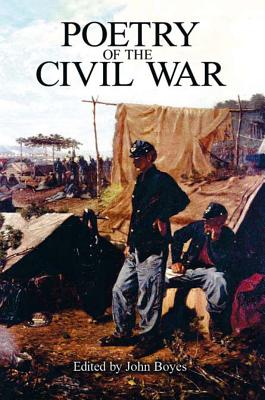 楽天ブックス: Poetry of the Civil War - John Boyes - 9781848587267 : 洋書