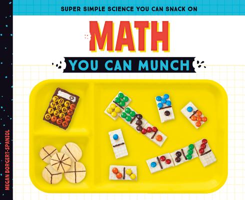 楽天ブックス: Math You Can Munch - Megan Borgert-Spaniol - 9781532117268 : 洋書