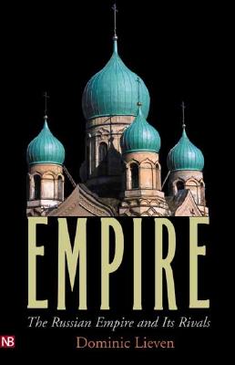 楽天ブックス: Empire: The Russian Empire and Its Rivals - Dominic Lieven ...