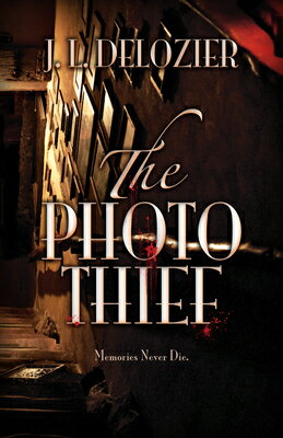 楽天ブックス: The Photo Thief - J. L. DeLozier - 9780744307269 : 洋書