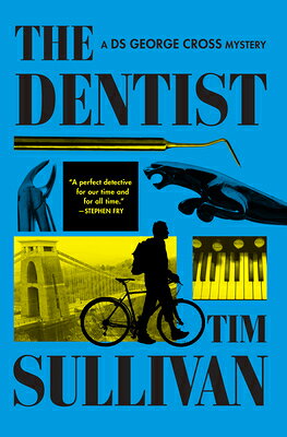 楽天ブックス: The Dentist: A DS George Cross Mystery - Tim Sullivan ...