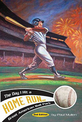 楽天ブックス: The Day I Hit a Homerun at Great American Ball Park - Paul ...