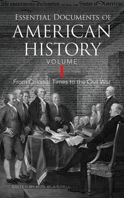 楽天ブックス: Essential Documents of American History, Volume I: From ...