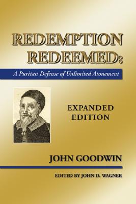 楽天ブックス: Redemption Redeemed - John Goodwin - 9781592447305 : 洋書