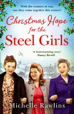 楽天ブックス: Christmas Hope for the Steel Girls - Michelle Rawlins ...