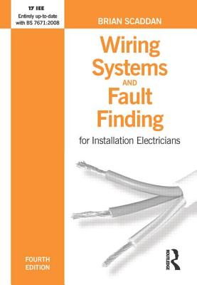 楽天ブックス: Wiring Systems and Fault Finding: For Installation Electricians ...