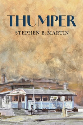 楽天ブックス: Thumper - Stephen B. Martin - 9798350947366 : 洋書