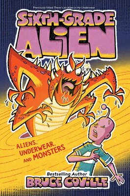 楽天ブックス: Aliens, Underwear, and Monsters - Bruce Coville - 9781534487376 ...