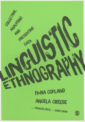楽天ブックス: Linguistic Ethnography: Collecting, Analysing and Presenting ...