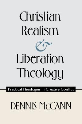 楽天ブックス: Christian Realism and Liberation Theology: Practical Theologies ...