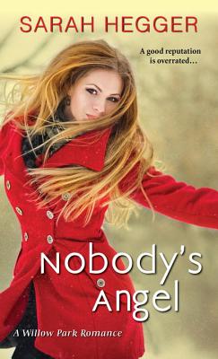 楽天ブックス: Nobody's Angel - Sarah Hegger - 9781420137392 : 洋書
