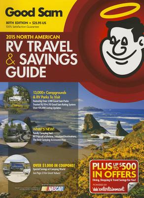 楽天ブックス: 2015 Good Sam RV Travel & Savings Guide: The Must-Have RV ...