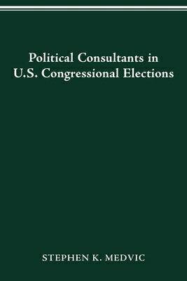 楽天ブックス: Political Consultants in Us Congress Elections - Stephen K ...