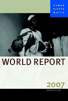 楽天ブックス: Human Rights Watch World Report 2007 - Human Rights Watch ...