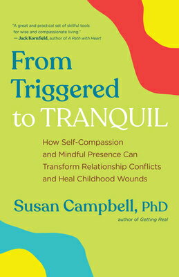 楽天ブックス: From Triggered to Tranquil: How Self-Compassion and Mindful ...