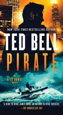 楽天ブックス: Pirate - Ted Bell - 9781668077405 : 洋書
