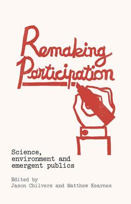 楽天ブックス: Remaking Participation: Science, Environment and Emergent ...