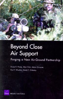 楽天ブックス: Beyond Close Air Support: Forging a New Air Ground Partnership ...