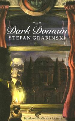 楽天ブックス: The Dark Domain - Stefan Grabinski - 9781903517413 : 洋書