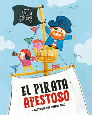 楽天ブックス: El Pirata Apestoso / The Smelly Pirate - Varios Autores ...