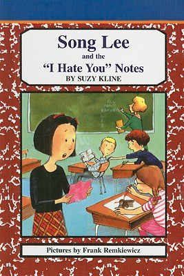 楽天ブックス: Song Lee and the "I Hate You" Notes - Suzy Kline ...