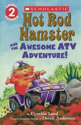 楽天ブックス: Hot Rod Hamster and the Awesome ATV Adventure! - Cynthia Lord ...