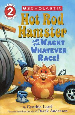 楽天ブックス: Hot Rod Hamster and the Wacky Whatever Race! - Cynthia Lord ...
