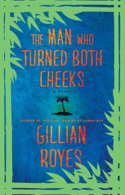 楽天ブックス: The Man Who Turned Both Cheeks: A Novelvolume 2 - Gillian Royes ...