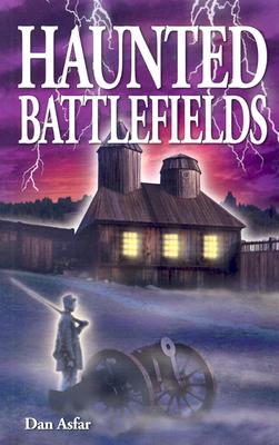 楽天ブックス: Haunted Battlefields - Dan Asfar - 9781894877435 : 洋書