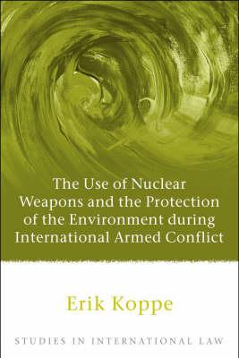 楽天ブックス: The Use of Nuclear Weapons and the Protection of the ...