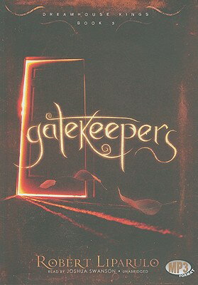 楽天ブックス: Gatekeepers - Robert Liparulo - 9781441777454 : 洋書