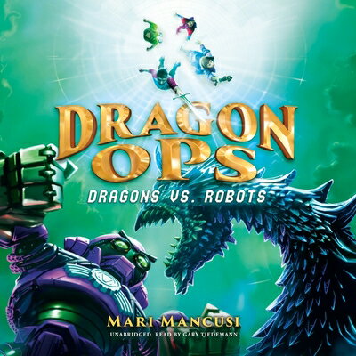 楽天ブックス: Dragon Ops: Dragons vs. Robots - Mari Mancusi - 9798212377461 : 洋書