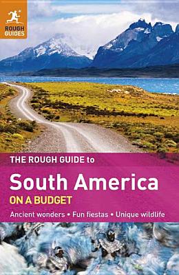 楽天ブックス: The Rough Guide to South America on a Budget - Lucy Bryson ...