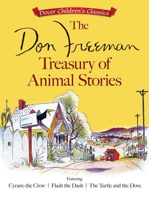 楽天ブックス: The Don Freeman Treasury of Animal Stories: Featuring Cyrano ...