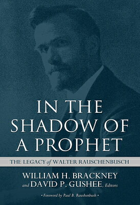 楽天ブックス: In the Shadow of a Prophet - William H. Brackney ...