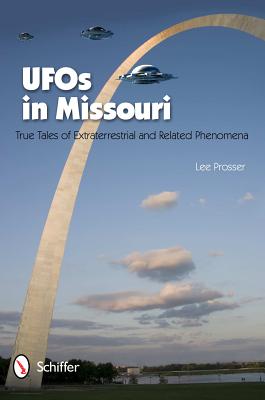楽天ブックス: UFOs in Missouri: True Tales of Extraterrestrial and Related ...