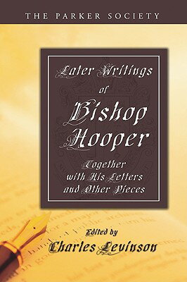楽天ブックス: Later Writings of Bishop Hooper - John Hooper - 9781606087480 : 洋書