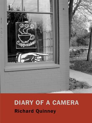 楽天ブックス: Diary of a Camera - Richard Quinney - 9780983517481 : 洋書