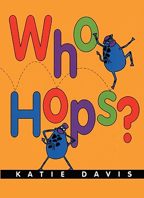 楽天ブックス: Who Hops? - Katie Davis - 9780613927482 : 洋書