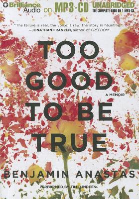 楽天ブックス: Too Good to Be True - Benjamin Anastas - 9781469207490 : 洋書