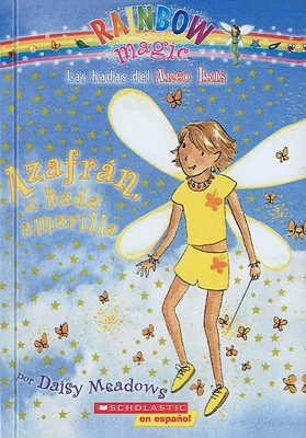 楽天ブックス: Azafran El Hada Amarilla (Sunny the Yellow Fairy) - Daisy ...